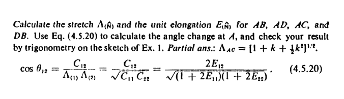 Calculate the stretch Acñ and the unit elongation EÂ | Chegg.com