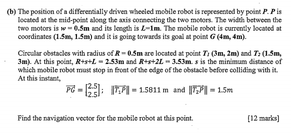 Solved 8 m. (a) A mobile robot is differentially driven with | Chegg.com