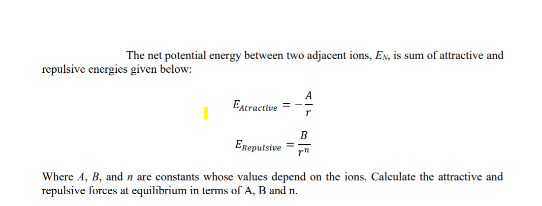 Solved The net potential energy between two adjacent ions, | Chegg.com