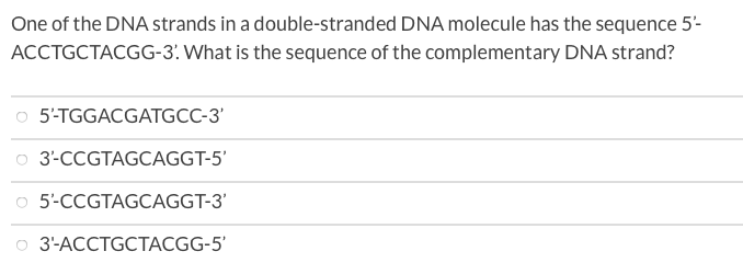 Solved One of the DNA strands in a double-stranded DNA | Chegg.com