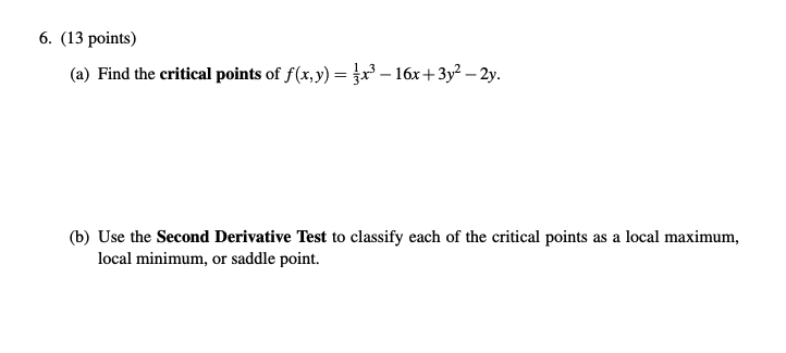 Solved 5. (13 points) (a) Find the critical points of | Chegg.com