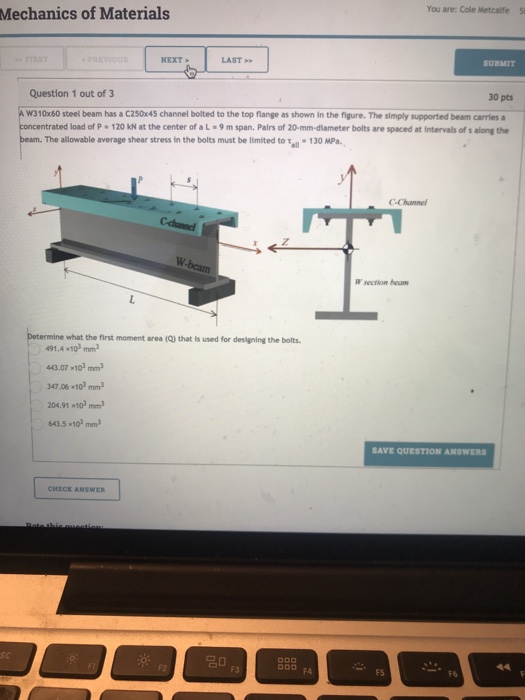 Solved Mechanics of Materials You are: Cole Metcalfe St NEXT | Chegg.com