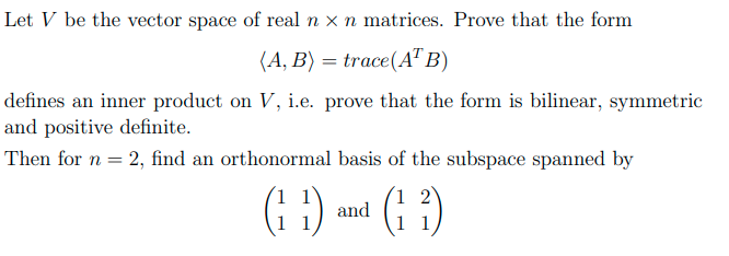 Solved Let V be the vector space of real n × n | Chegg.com