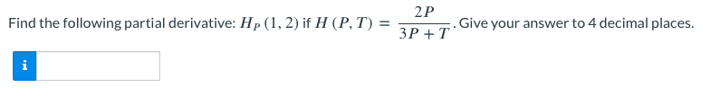 Solved Find the following partial derivative: HP(1,2) ﻿if | Chegg.com