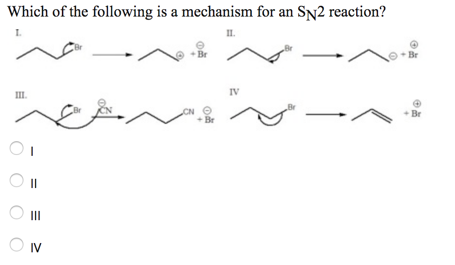 Solved Which of the following is a mechanism for an SN2 | Chegg.com