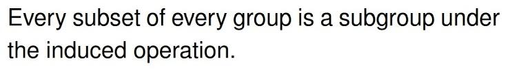 Solved Every group has exactly 2 improper subgroups. A | Chegg.com