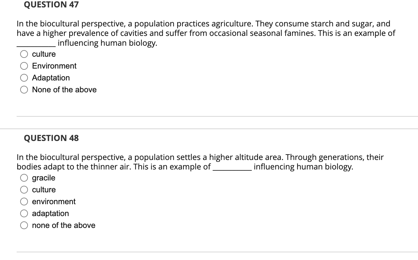 Solved QUESTION 47 In the biocultural perspective, a | Chegg.com