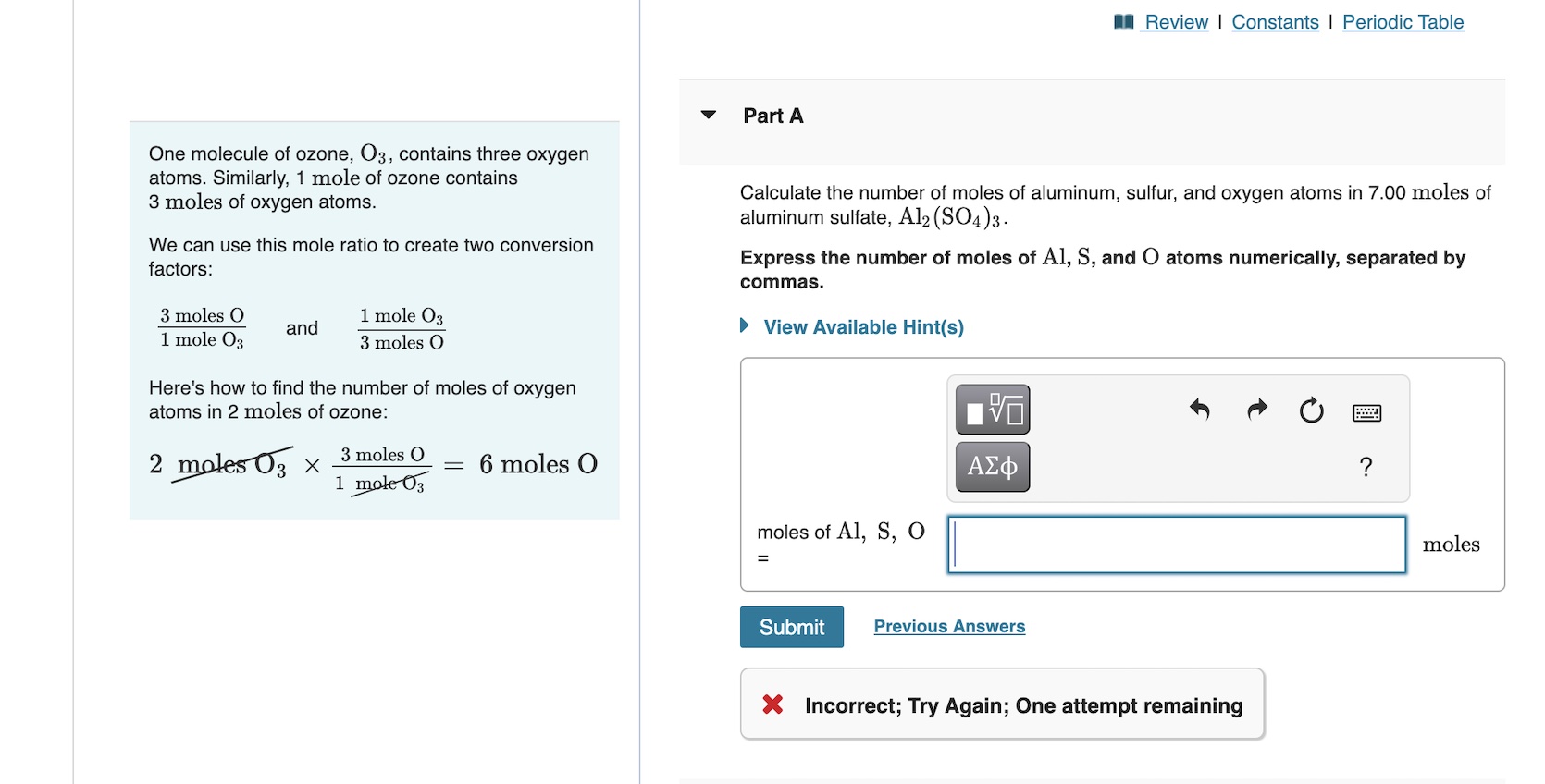 Solved One molecule of ozone, O3, contains three oxygen | Chegg.com