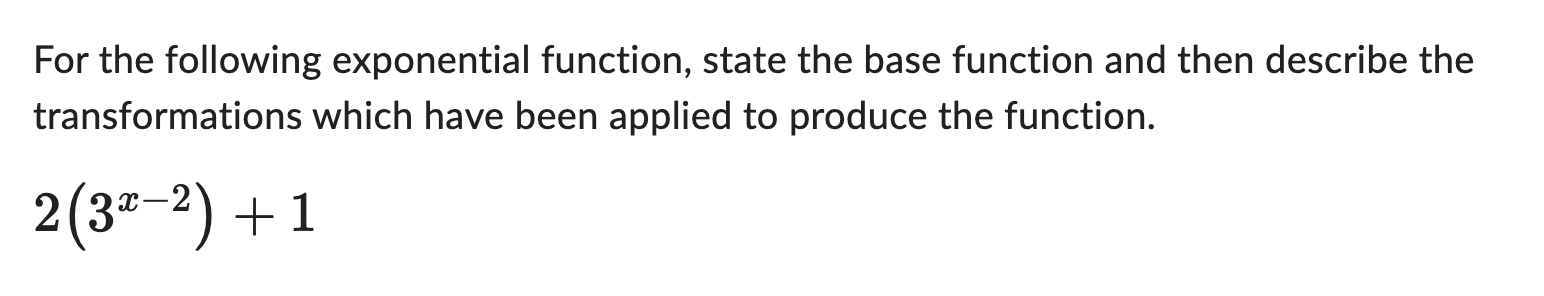 Solved For the following exponential function, state the | Chegg.com