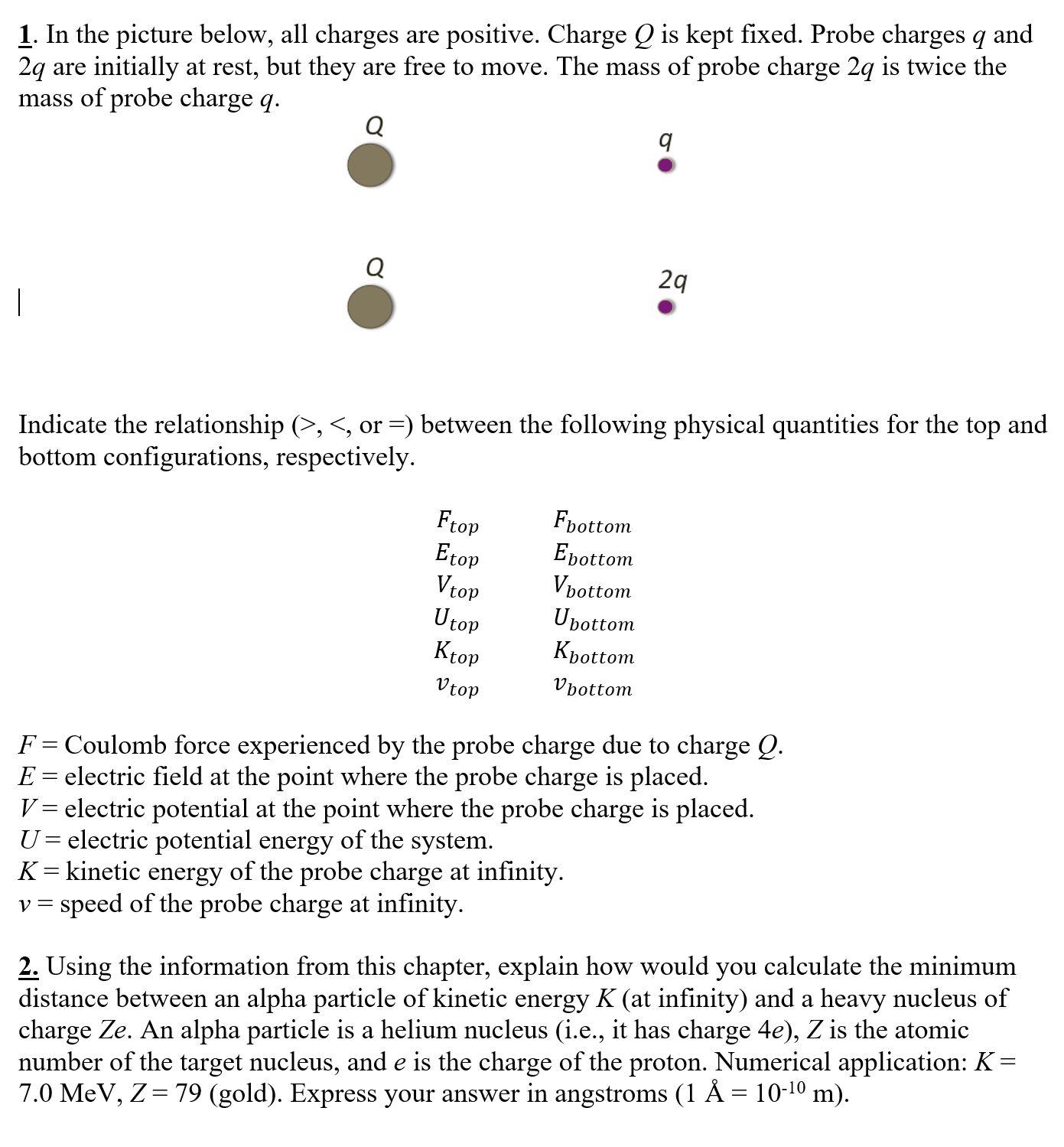 Solved 1. In the picture below, all charges are positive. | Chegg.com