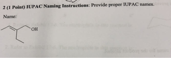 Solved 2 (1 Point) IUPAC Naming Instructions: Provide proper | Chegg.com