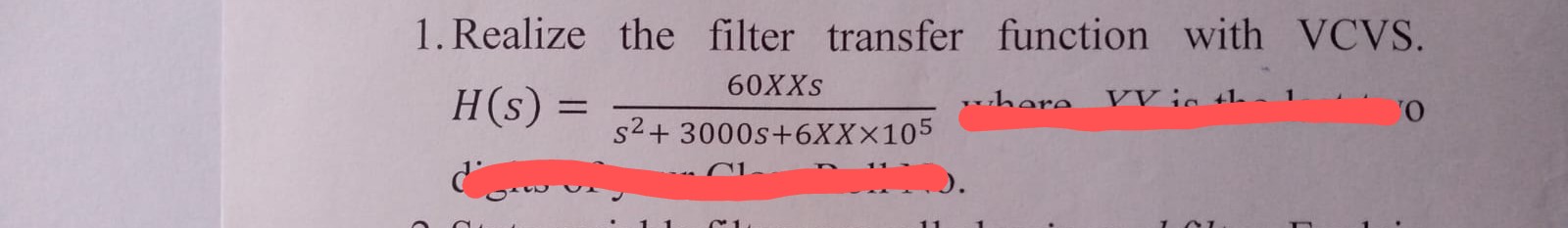 Solved 1. Realize the filter transfer function with VCVS. | Chegg.com