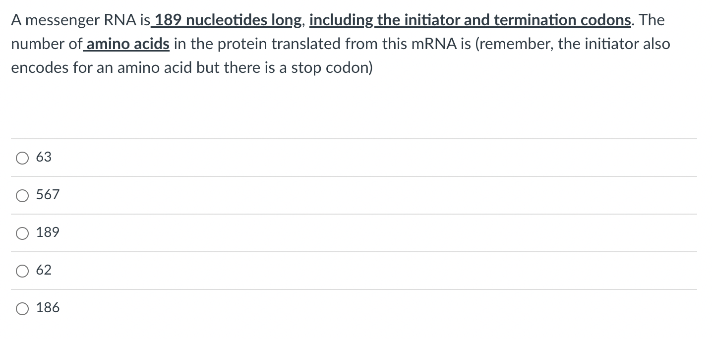 Solved A messenger RNA is 189 ﻿nucleotides long, including | Chegg.com