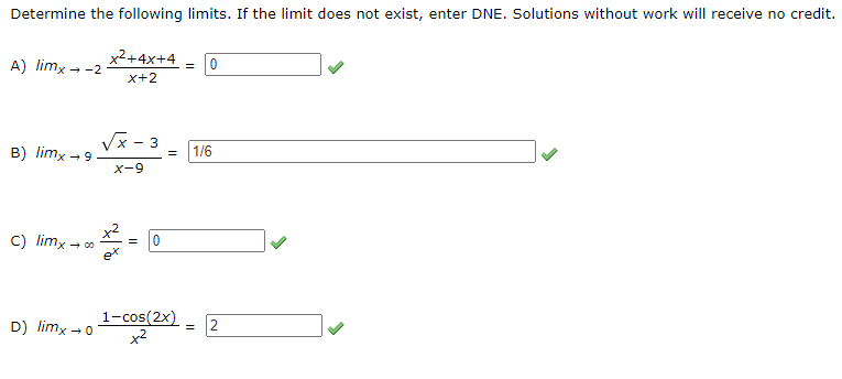 Solved Determine the following limits. If the limit does not | Chegg.com