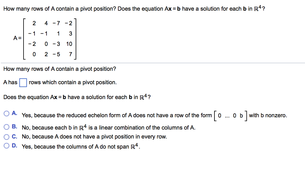 Solved How many rows of A contain a pivot position? Does the | Chegg.com