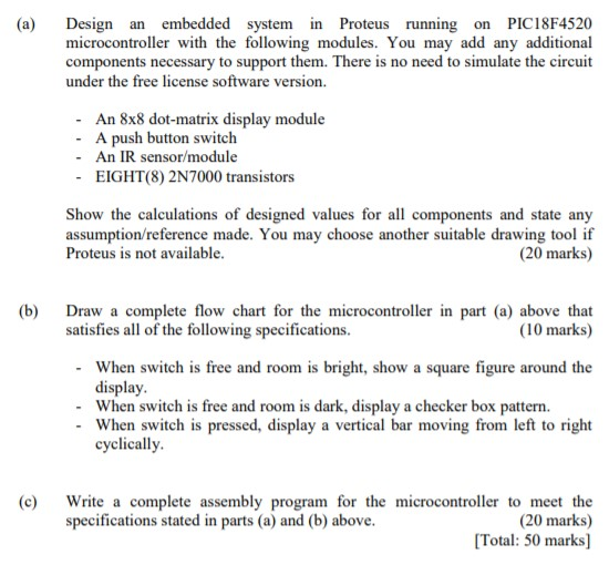 Design an embedded system in Proteus running on | Chegg.com