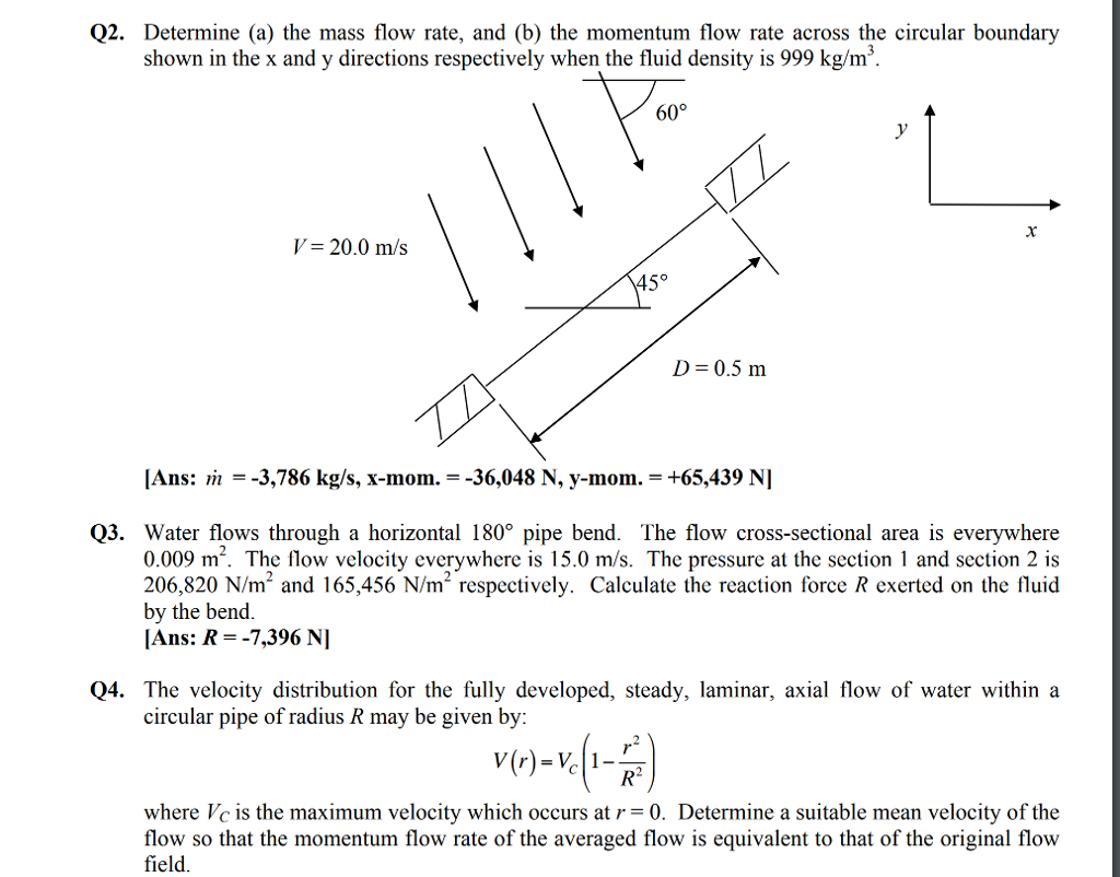 Solved Q2. Determine (a) the mass flow rate, and (b) the | Chegg.com