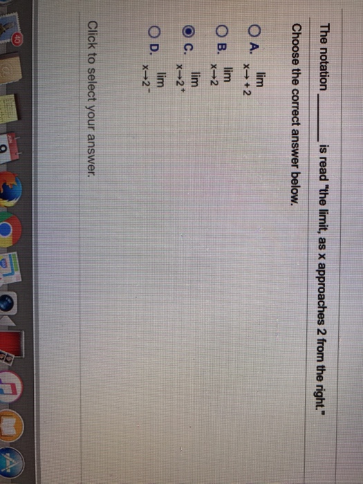 Solved The notation ___ is read "the limit, as x approaches | Chegg.com