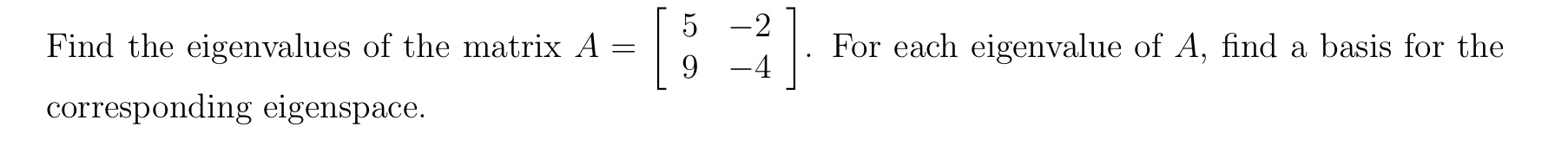 Solved . For each eigenvalue of A, find a basis for the Find | Chegg.com