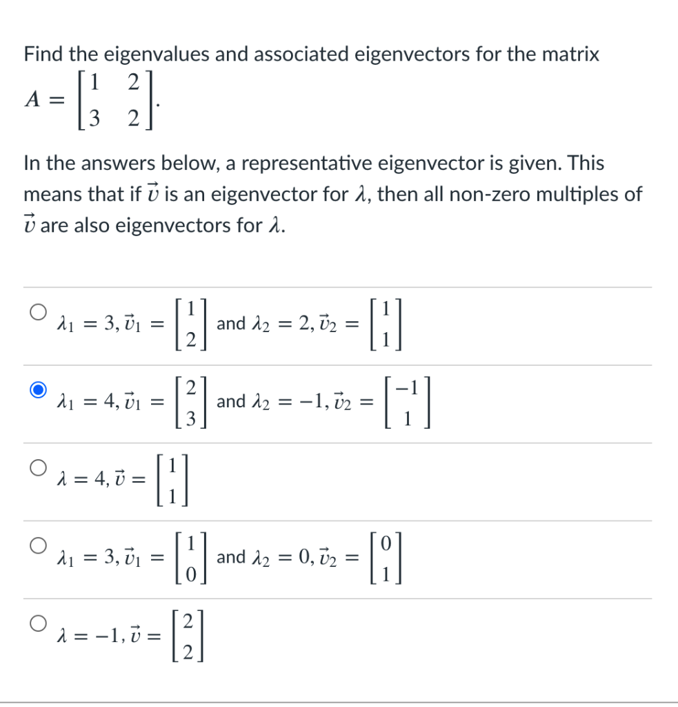 Solved Find the eigenvalues and associated eigenvectors for | Chegg.com
