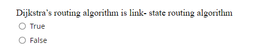 Solved Dijkstra's routing algorithm is link-state routing | Chegg.com