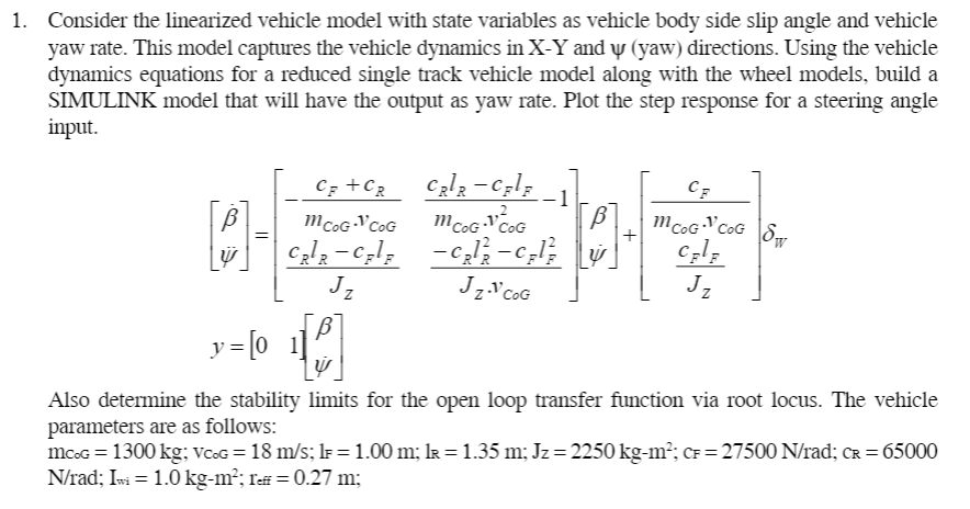 1. Consider the linearized vehicle model with state | Chegg.com