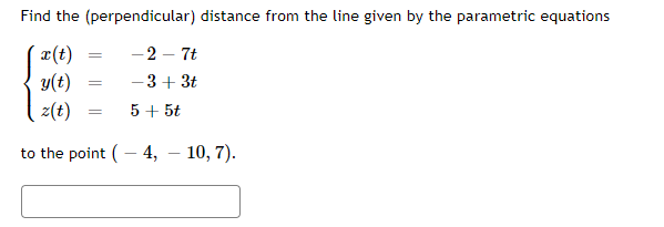 Solved Find the (perpendicular) distance from the line given | Chegg.com