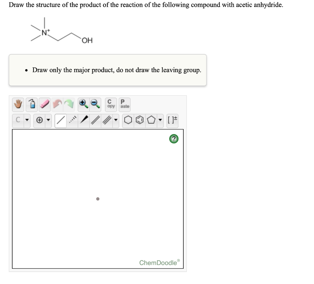 Solved Draw The Structure Of The Product Of The Reaction Of