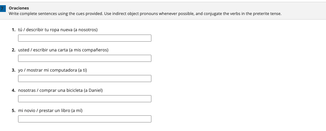 Oraciones Write complete sentences using the cues | Chegg.com