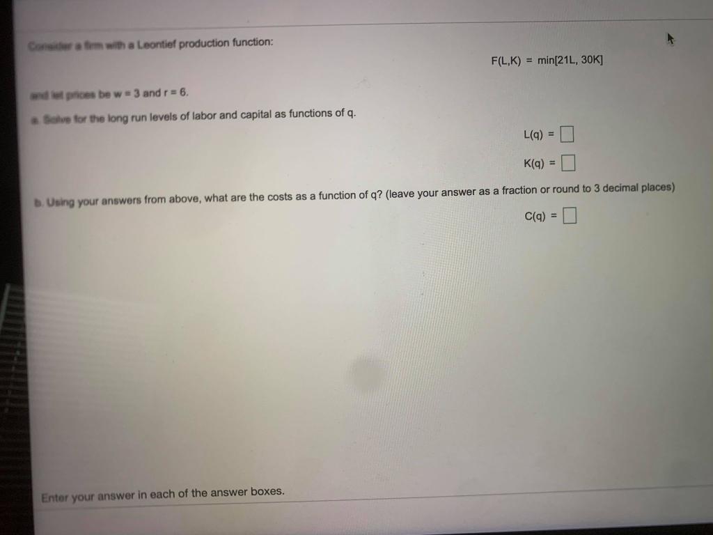 Solved Creat with a Leontief production function: F(L,K) = | Chegg.com