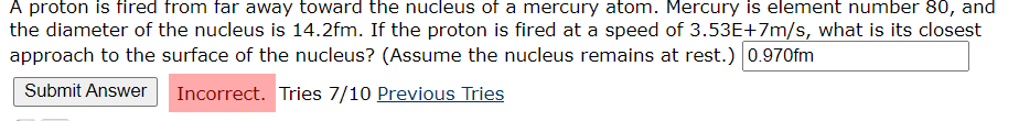 Solved A Proton Is Fired From Far Away Toward The Nucleus Of