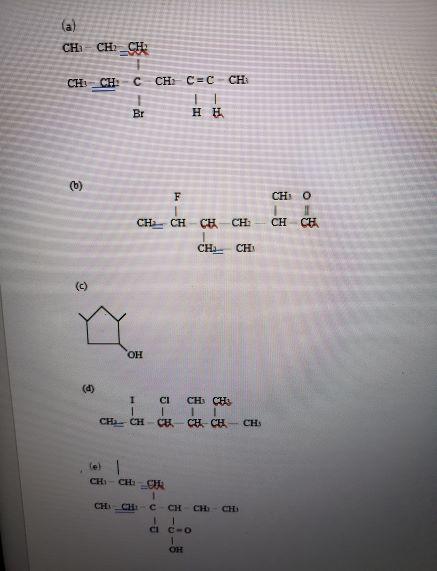 Solved (a) CH: CH_CH CH CH: с CH: C=C CHA Br HH b) F F CHO | Chegg.com