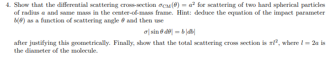 Solved 4. Show that the differential scattering | Chegg.com