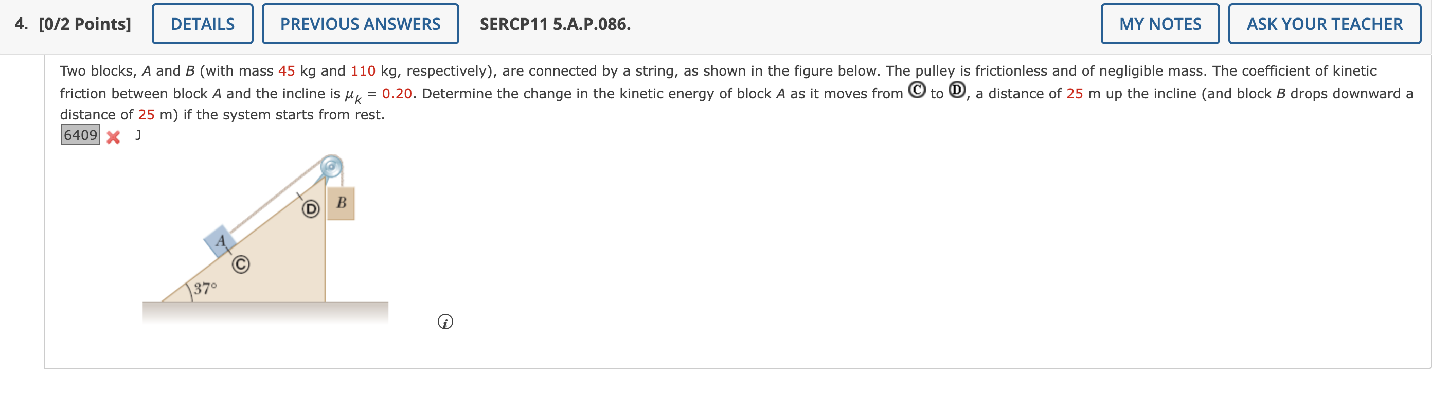 Solved distance of 25 m ) if the system starts from rest. | Chegg.com