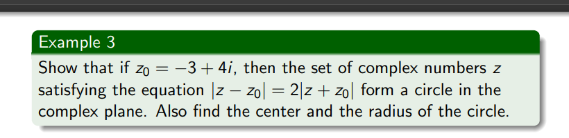 Solved Show that if z0=−3+4i, then the set of complex | Chegg.com