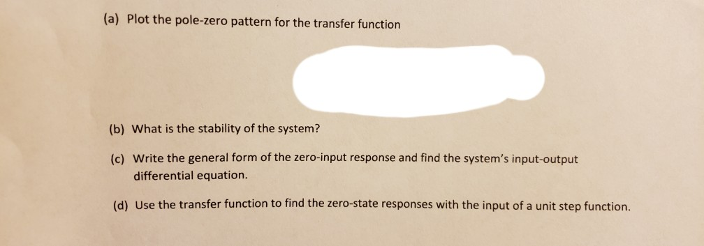 Solved (a) Plot the pole-zero pattern for the transfer | Chegg.com