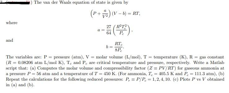 Solved a = The van der Waals equation of state is given by | Chegg.com