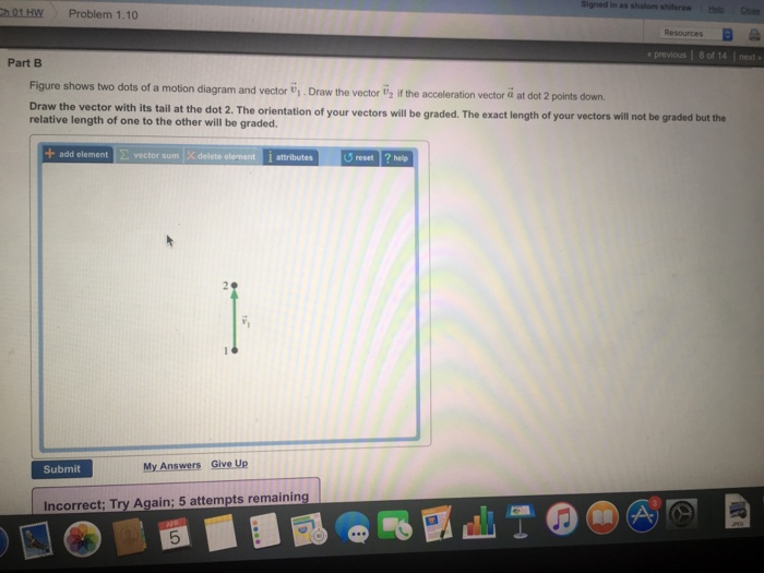 Solved Ch 01 HW Problem 1.10 Resources 8 of 14 need. Part A | Chegg.com