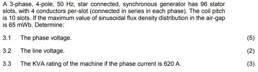 Solved A 3-phase, 4-pole, 50 Hz, star connected, synchronous | Chegg.com