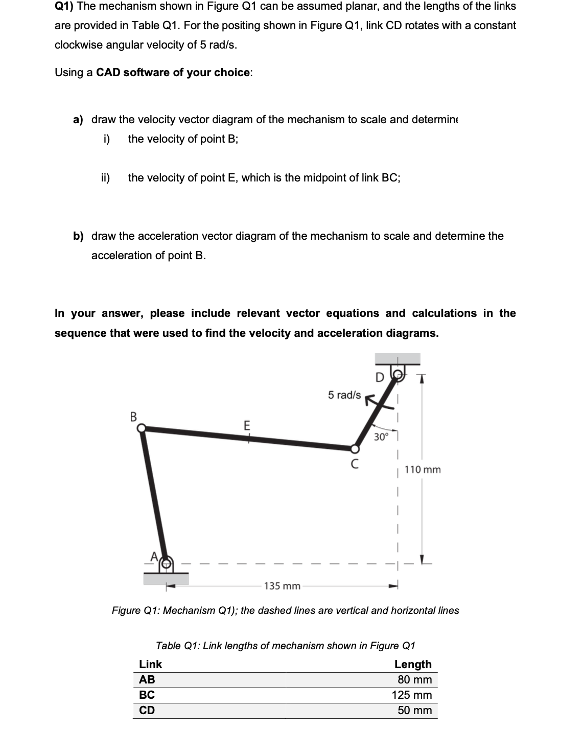Solved Q1) The mechanism shown in Figure Q1 can be assumed | Chegg.com
