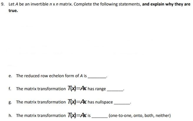 Solved 9. Let A be an invertible nxn matrix. Complete the | Chegg.com