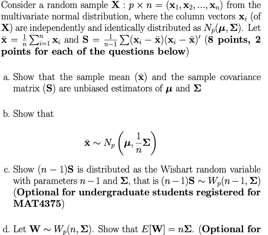 Solved Consider a random sample X:p×n=(x1,x2,…,xn) from the | Chegg.com