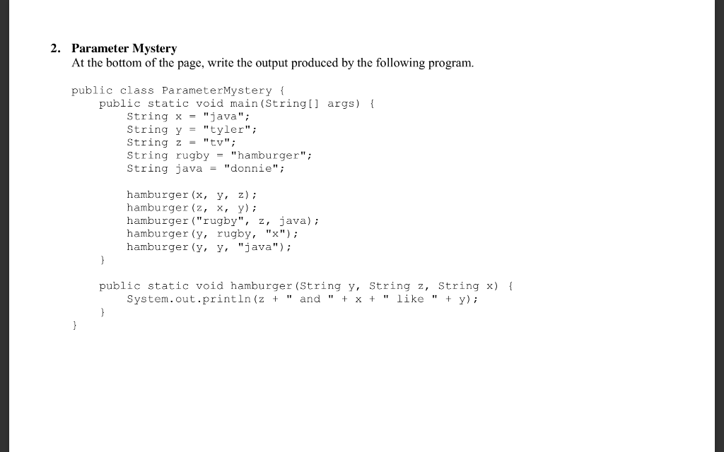 Solved 2. Parameter Mystery At the bottom of the page, write | Chegg.com