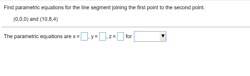 Solved Find parametric equations for the line segment | Chegg.com