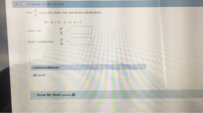 Solved Find df/dt using the chain rule and direct | Chegg.com