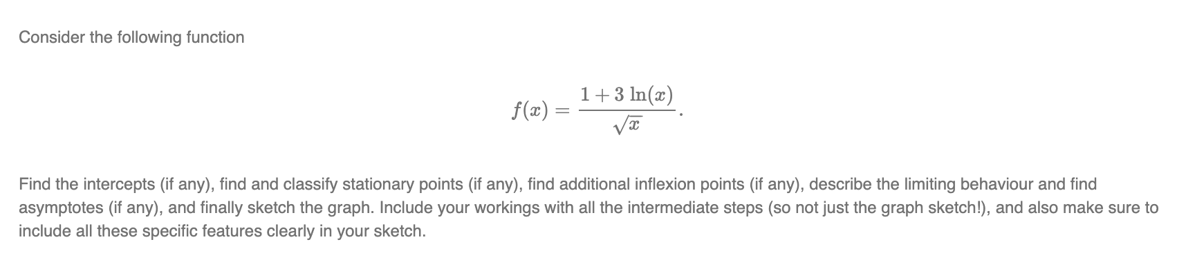 Solved Consider The Following Function F X X1 3ln X Find