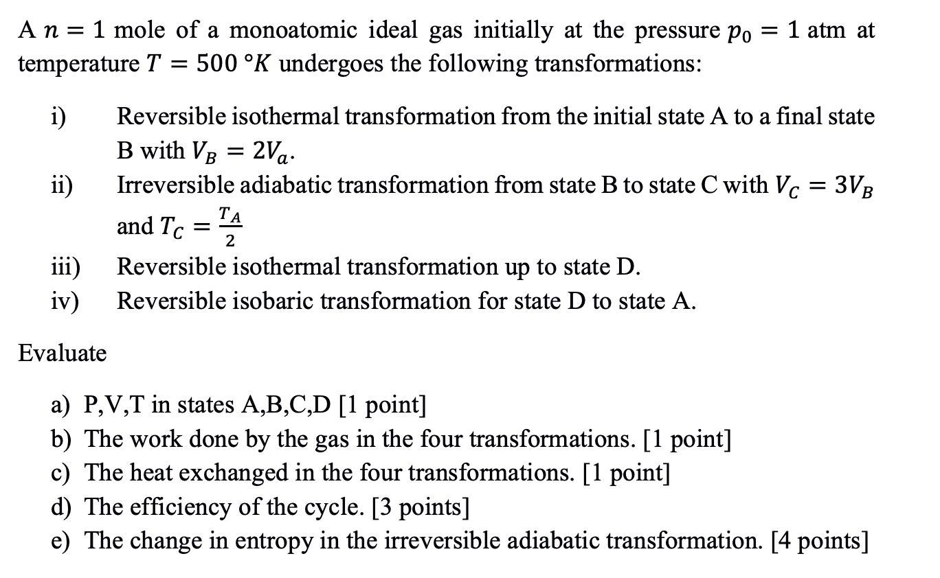 Solved A n=1 mole of a monoatomic ideal gas initially at the | Chegg.com
