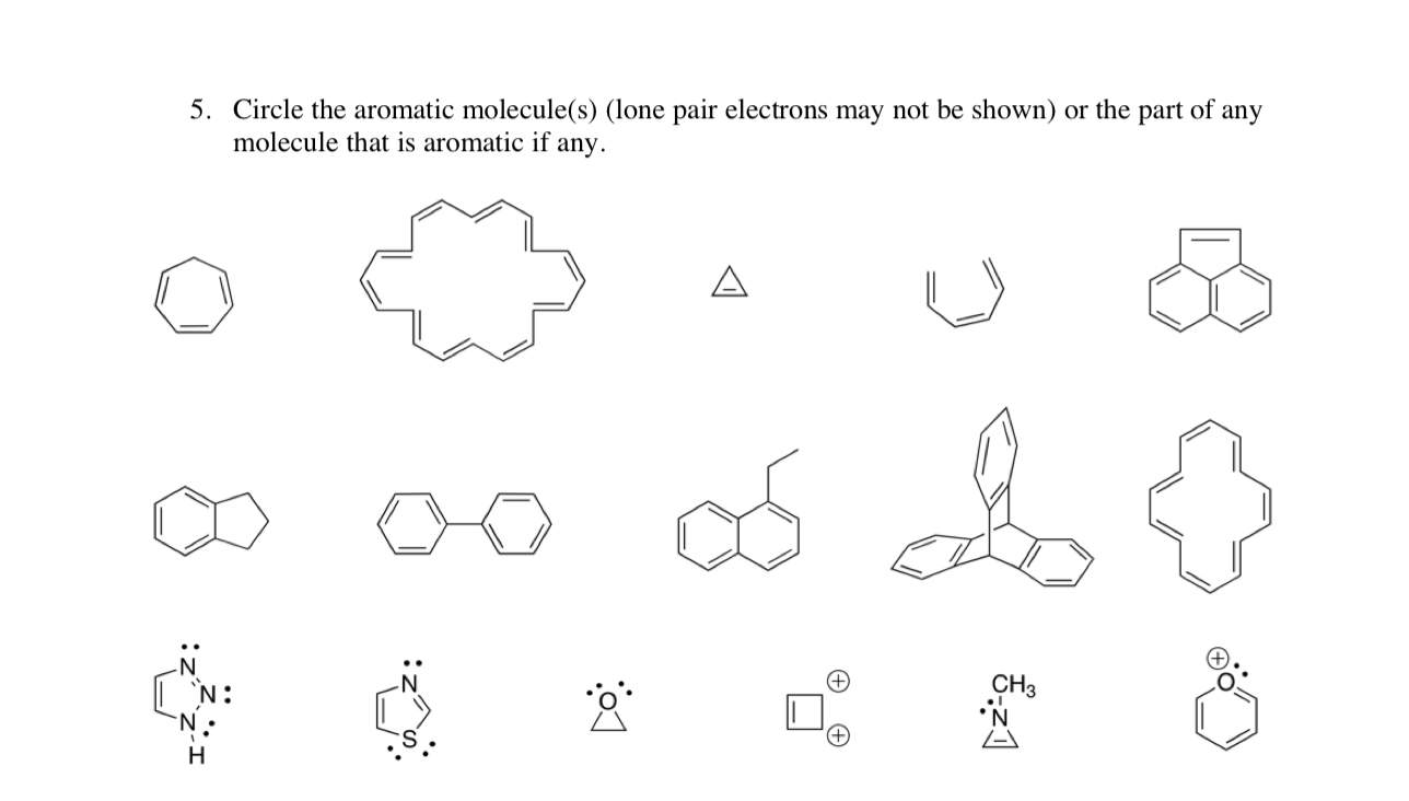 Solved 5. Circle the aromatic molecule(s) (lone pair | Chegg.com