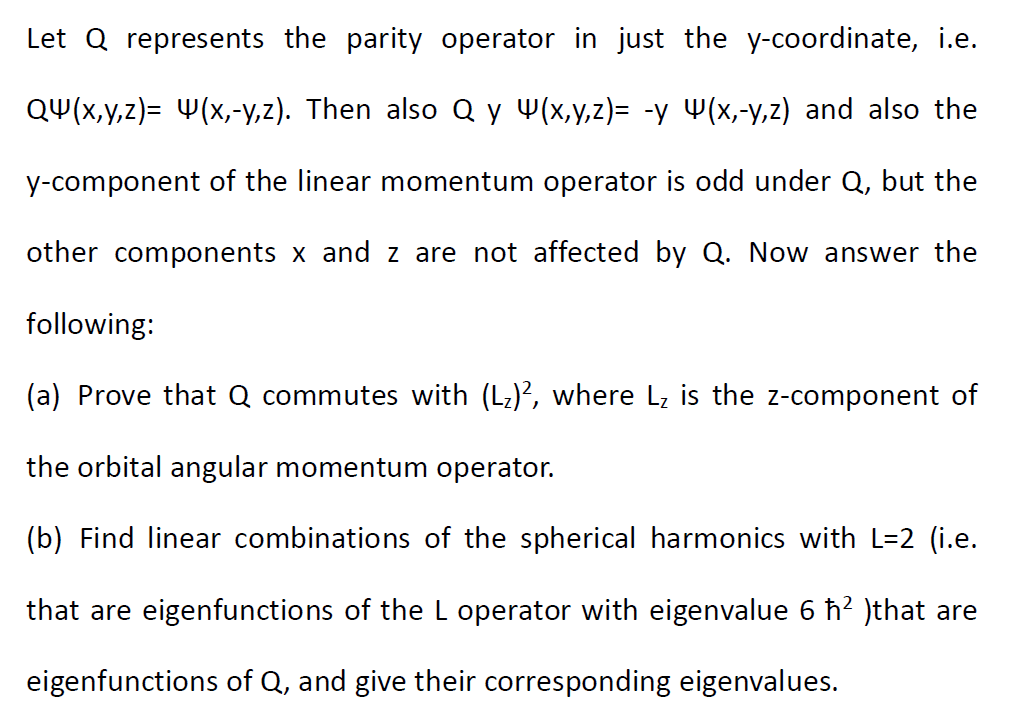 Solved Let Q represents the parity operator in just the | Chegg.com