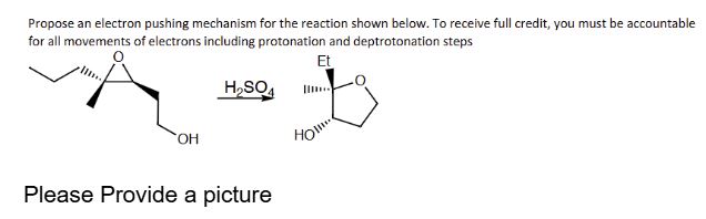 Solved Propose an electron pushing mechanism for the | Chegg.com